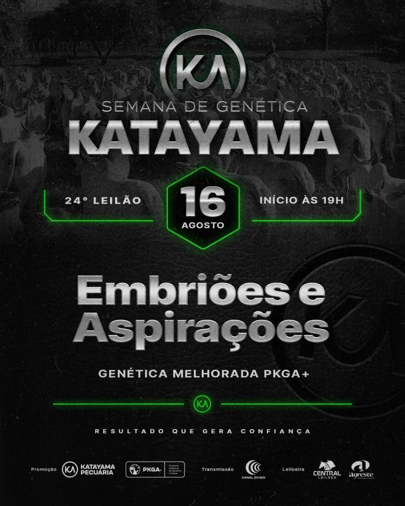 SEMANA DE GENÉTICA KATAYAMA - 24º LEILÃO EMBRIÕES E ASPIRAÇÕES em ...